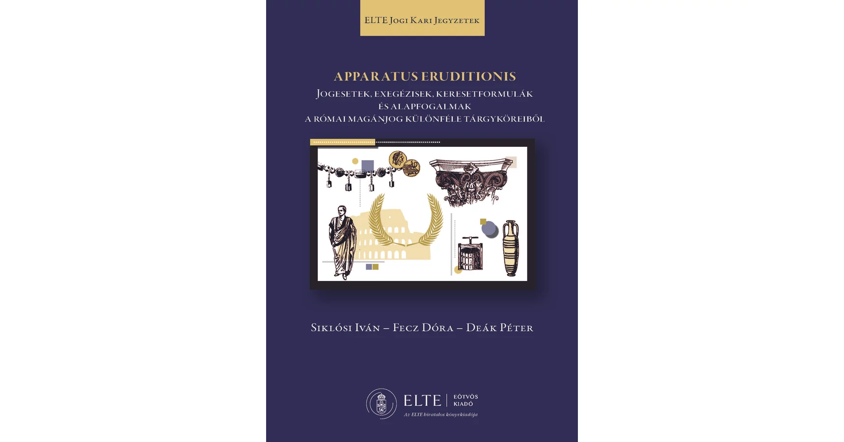 Siklósi Iván, Fecz Dóra, Deák Péter: Apparatus Eruditionis
