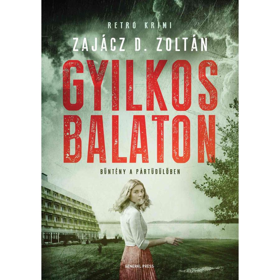 Zajácz D. Zoltán: Gyilkos Balaton Zajácz D. Zoltán: Gyilkos Balaton